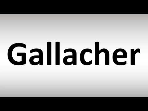 How to Pronounce Gallacher