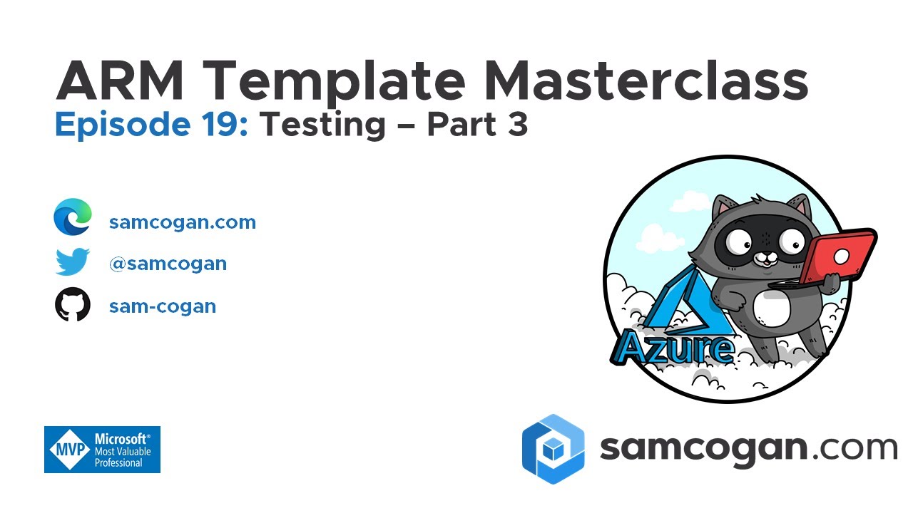 ARM Template Master Class Episode 19: Testing Part 3