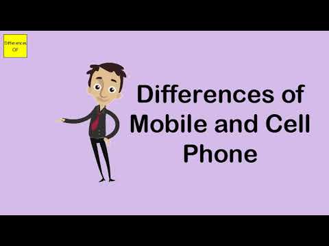 Differences of Mobile and Cell Phone