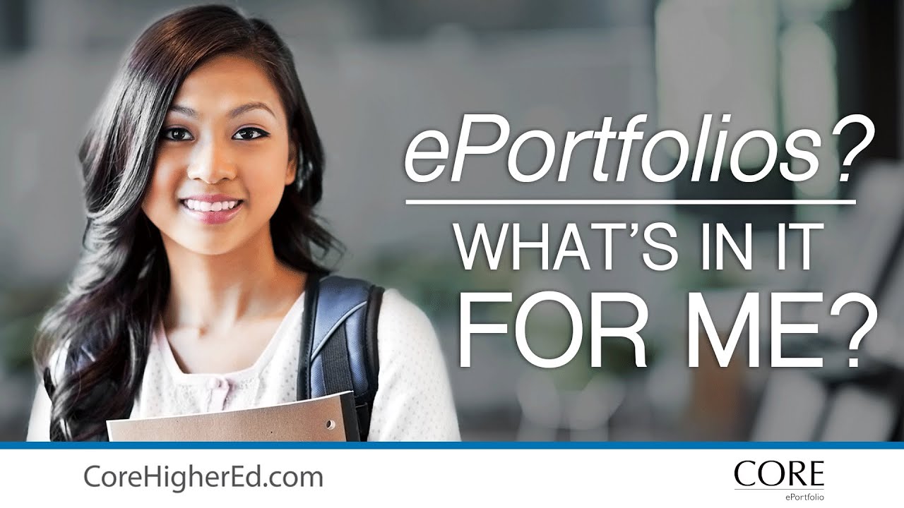 CORE ePortfolio Overview | A Student Perspective