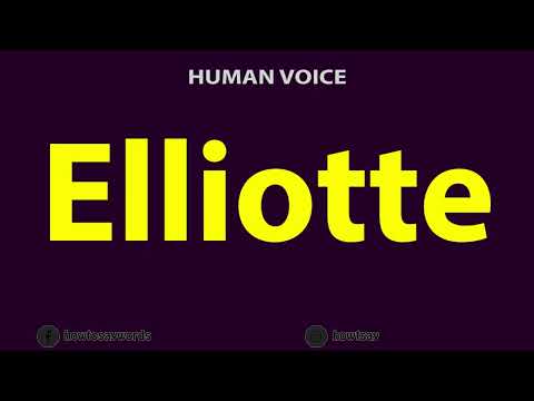 How To Pronounce Elliotte