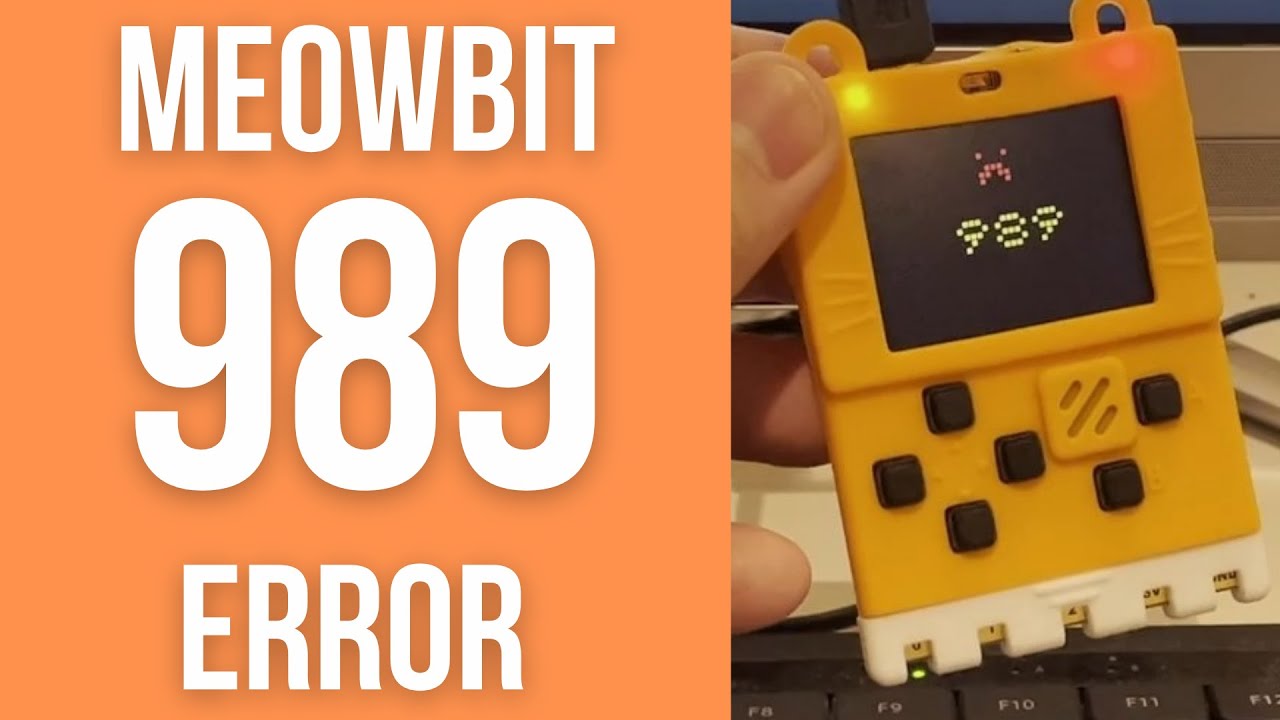 Meowbit 989 Error Message Fix - Microsoft Makecode Arcade
