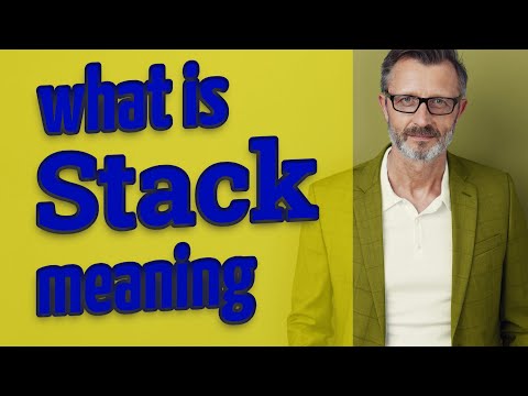 Stack | Meaning of stack
