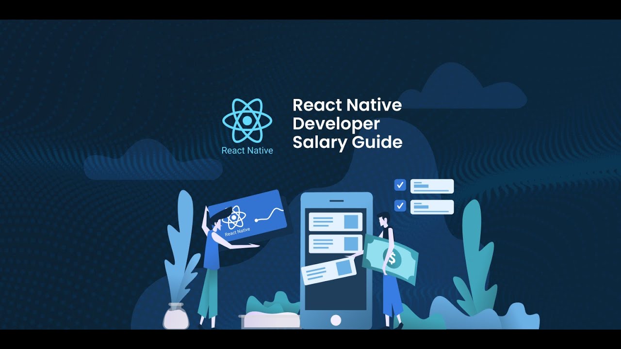 React Native Developer Salary Guide