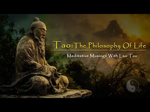 Tao: The Philosophy Of Life - Meditative Musings With Lao Tzu I Guided Meditation By Shreans Daga