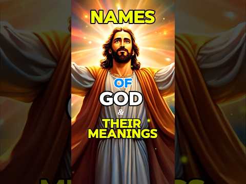 Different Names of God and their Meanings #godbibleandme #namesofgod