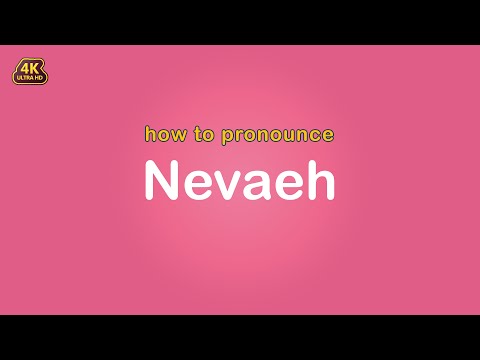 how to pronounce Nevaeh 【Name】