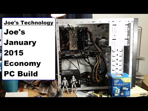 Joe's Builds: Picking Parts for the $400 Economy PC for January 2015