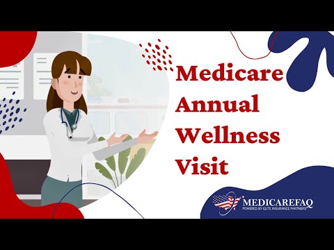 Medicare Annual Wellness Visit