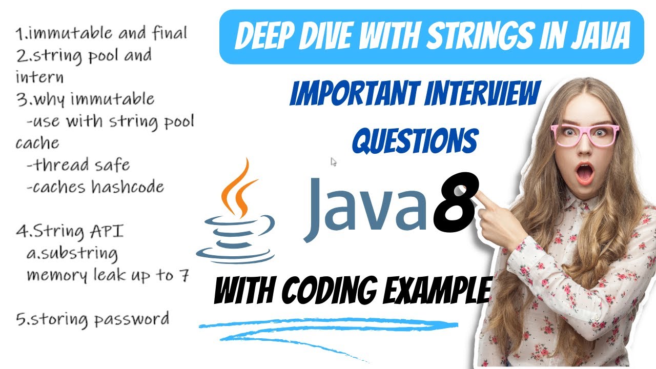 Deep Dive with Strings in Java 8 | Important Interview Questions & Coding Examples