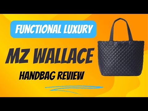 😁Reviewing MZ Wallace Handbags. Functional Luxury