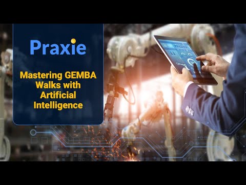 Mastering GEMBA Walks with Artificial Intelligence