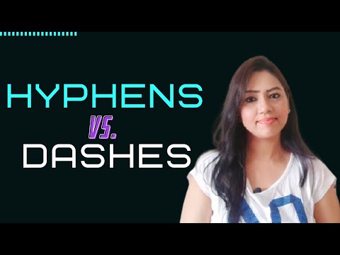 Hyphens vs. Dashes | Different Types of Dashes | How to enter big and small dashes
