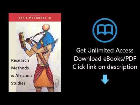 Download Research Methods in Africana Studies (Black Studies and Critical Thinking) PDF