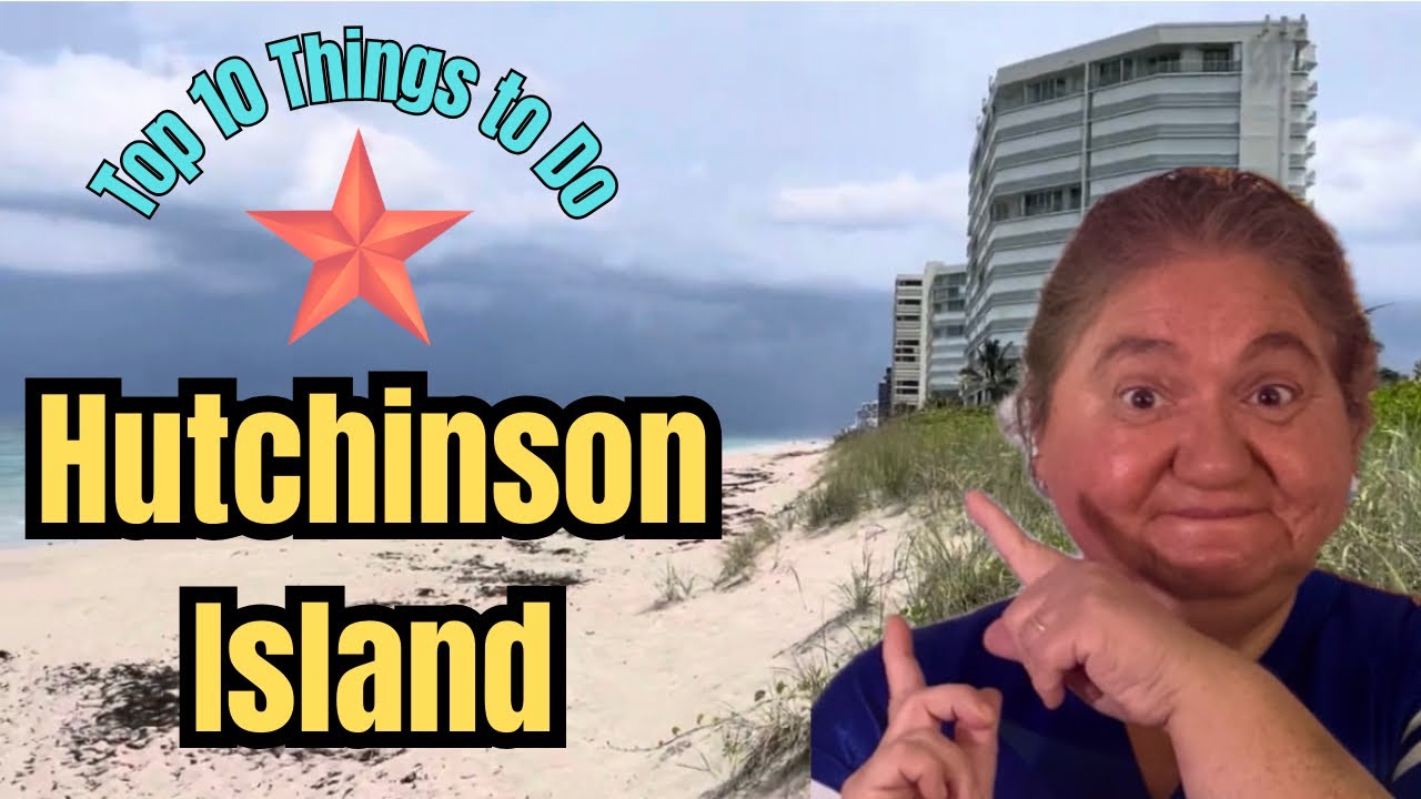 Hutchinson Island Florida: 10 BEST Things To Do in 2026! 🌴