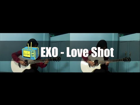EXO (엑소) - Love Shot - Guitar Cover by Lifa Latifah
