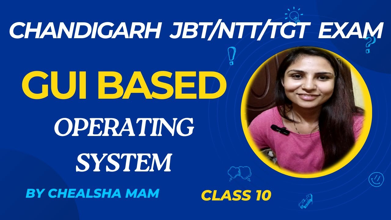 GUI based Operating System | Types of Software | Chandigarh JBT/NTT/TGT ICT Preparation| By Chealsha