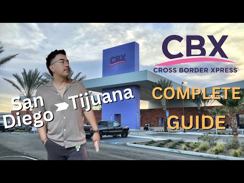 CBX (Cross Border Xpress) from San Diego to Tijuana to Save Money on Your Flights!