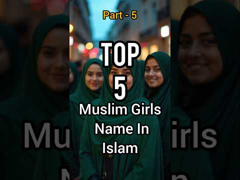 Top 10 strongest Muslim girls name✨#shortsfeed #shorts #viralshort #muslim #trend #hijabiangel