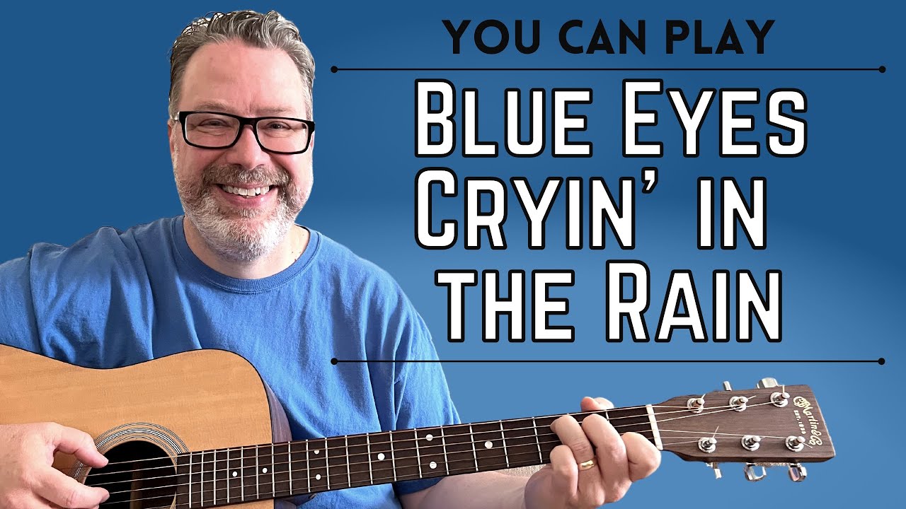 Blue Eyes Crying in the Rain - Willie Nelson - Guitar Lesson