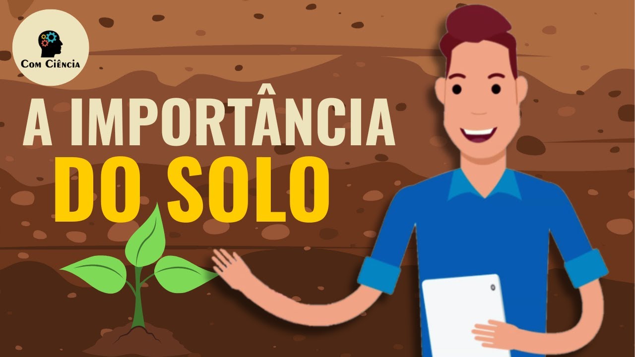 THE IMPORTANCE OF SOIL