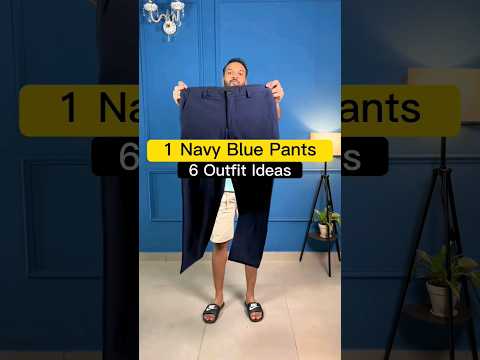 1 Navy Blue Pant X 6 Outfit Ideas 🔥