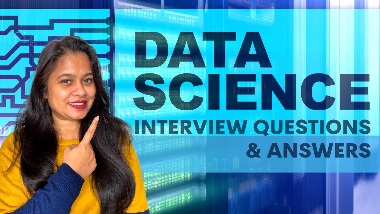Data Science Interview Questions and Best Answers | Technical/Non Technical