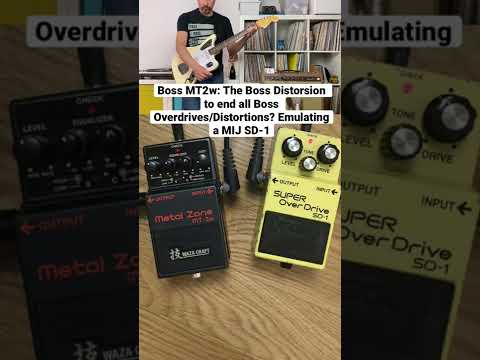 The Boss MT2w - Can it replace my other Boss Overdrive and Distortion Pedals? Emulating the SD-1.