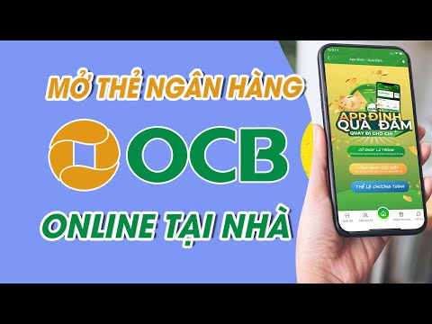 Mở Tài Khoản Ngân Hàng OCB Online Tại Nhà Nhận Ngay 20k | Diễn đàn ...