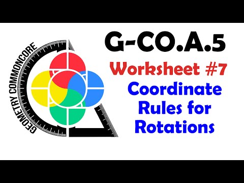 G-CO.A.5 Worksheet #7 - Rotation Coordinate Rules