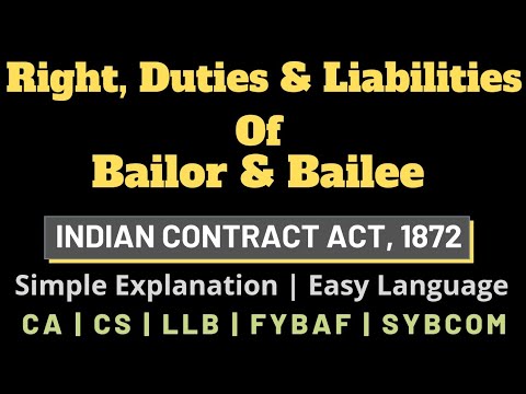 Rights, Duties & Liabilities of Bailor & Bailee | Indian Contract Act