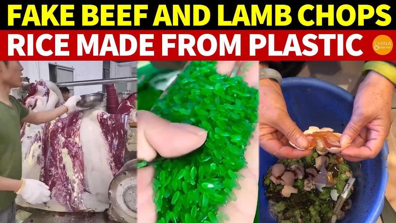 Scary Counterfeit Foods In China: Fake Beef and Lamb Chops,Rice Made ...