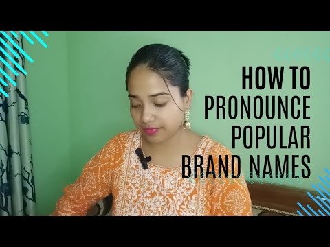 How to pronounce popular brand names