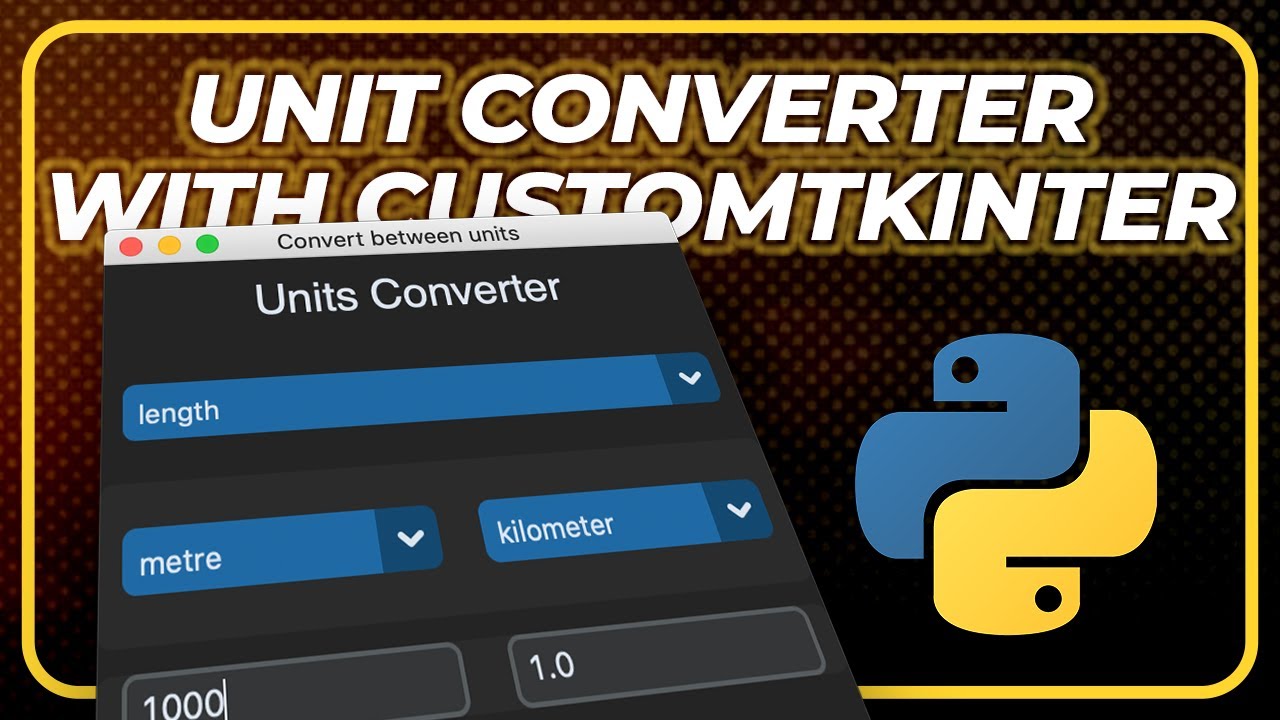 Code a Units Converter with customtkinter #python #tkinter