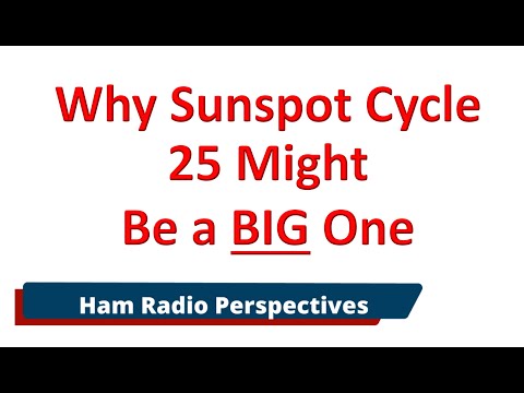 Why Sunspot Cycle 25 Might Be a Big One --The Latest Research for Ham Radio Operators