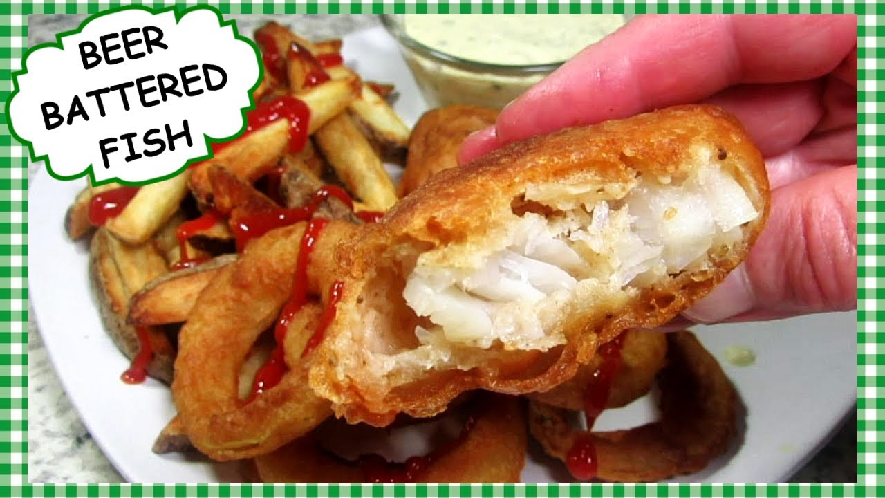 Crispy Beer Battered Fish | The Best Fried Fish Recipe | Fish And Chips ...