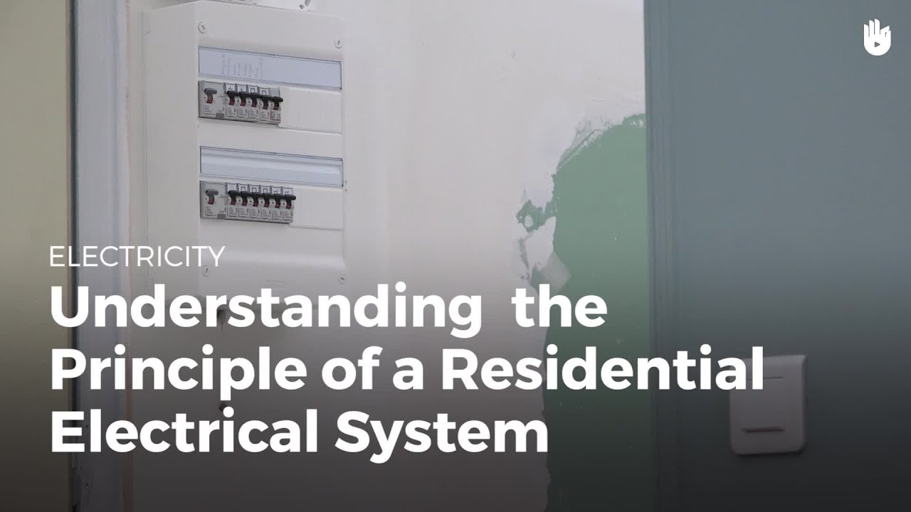 Understanding Electrical Systems at Home - Electricity for Everyone ...