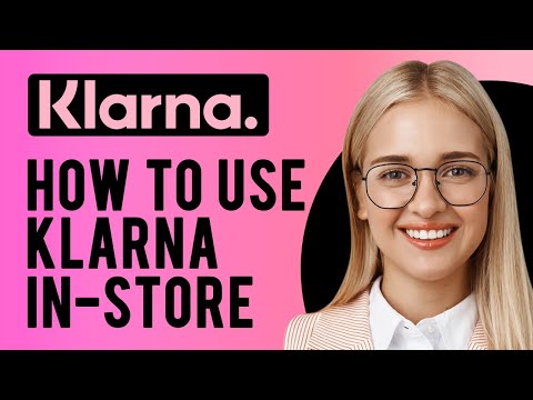 How to Use Klarna In-store (Shop in-store with Klarna)