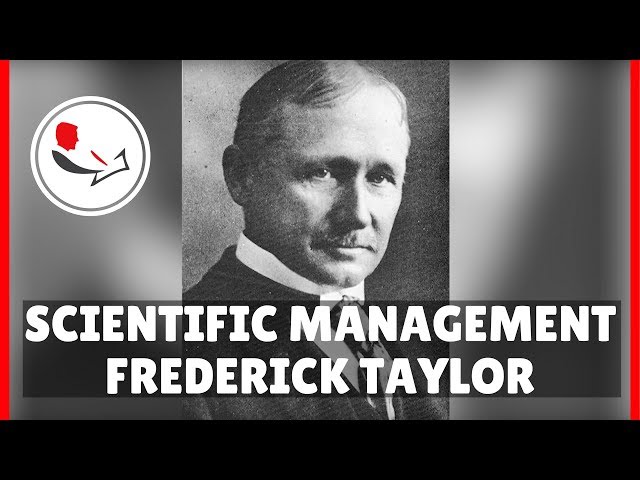 The Legacy of Frederick Taylor and Scientific Management | Galaxy