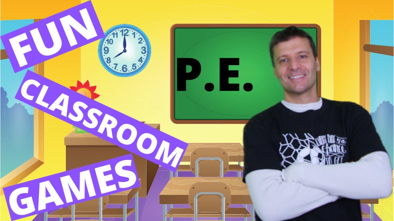 FUN CLASSROOM GAMES