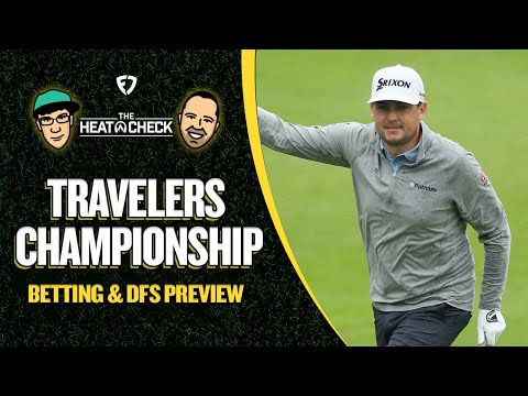 BEST PGA Bets and DFS Picks for the Travelers Championship at TPC River Highlands