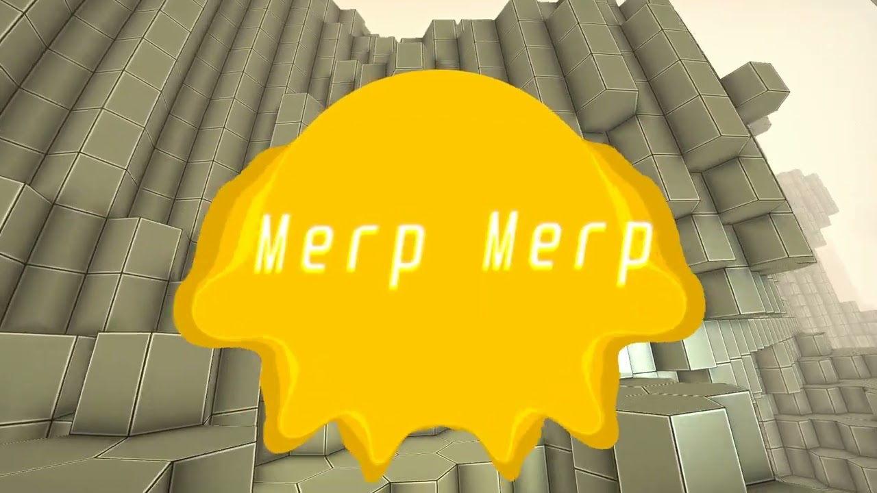 Merp Merp - 30 minute version