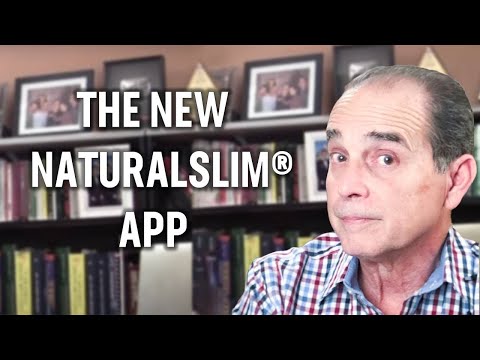#738 The new NaturalSlim® App
