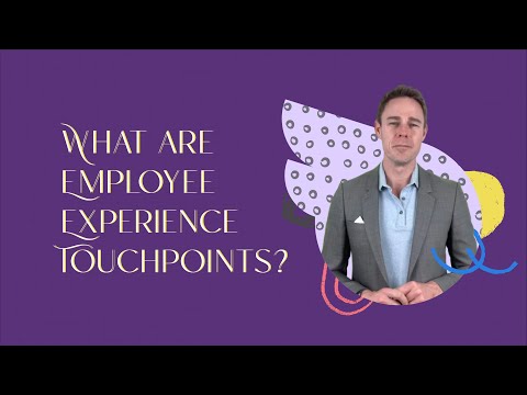 Employee Experience Touchpoints: What They Are & How to Successfully Implement Them