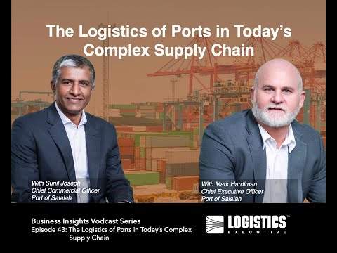 Episode 43: The Logistics of Ports in Today’s Complex Supply Chain