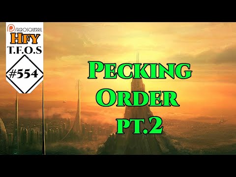 r/HFY TFOS# 554 - Pecking Order pt 2 by ack1308 (Hfy Sci-Fi Reddit Stories)