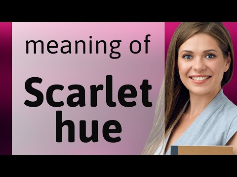Understanding "Scarlet Hue": Exploring Colorful Language in English