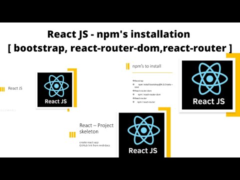 React JS Fundamentals - Project Skeleton and npm's installation [ bootstrap, react-router and dom ]