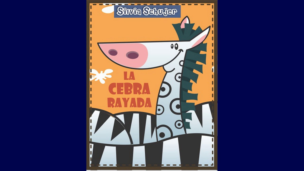 La cebra rayada de Silvia Schujer.