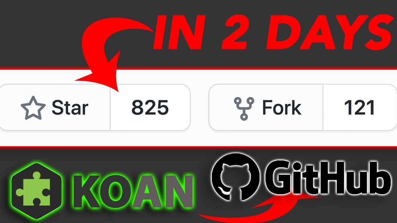 My Project Got 800 Stars in Two Days on GitHub - KOAN (Open-Source)